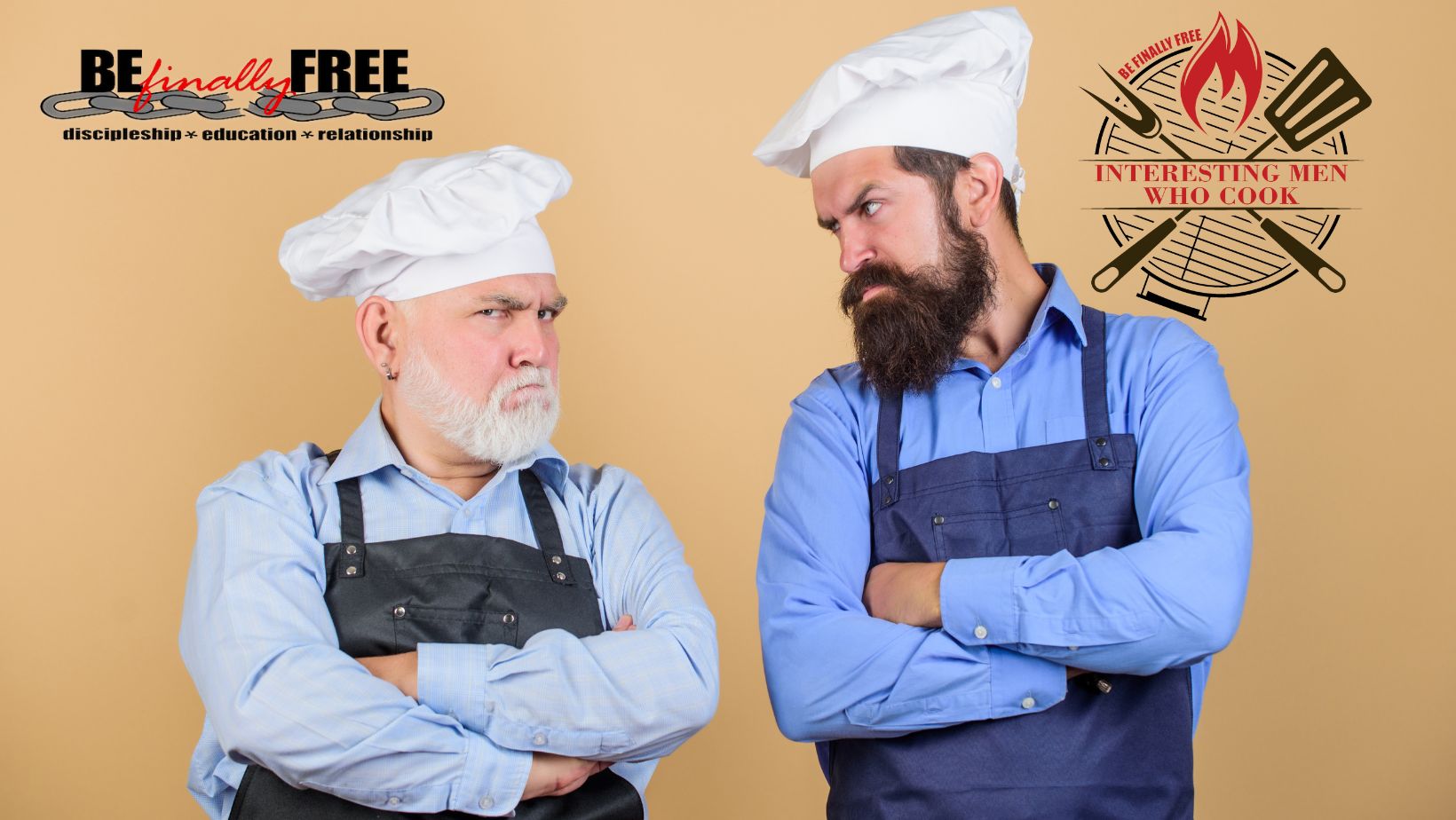 Interesting Men Who Cook – Be Finally Free, Inc